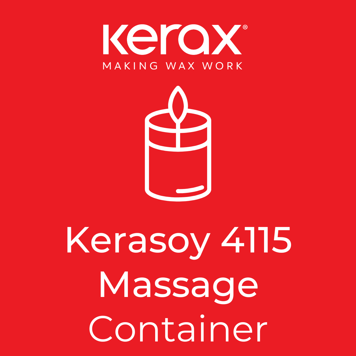 4115 Kerax Soy Wax Massage Candle Wax – The Makers LLC