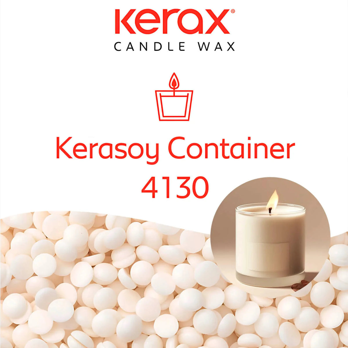 4130 Kerax Soy Wax Container Candle Wax – The Makers LLC
